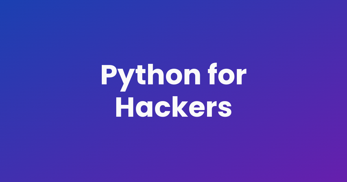 Python For Hackers 6086